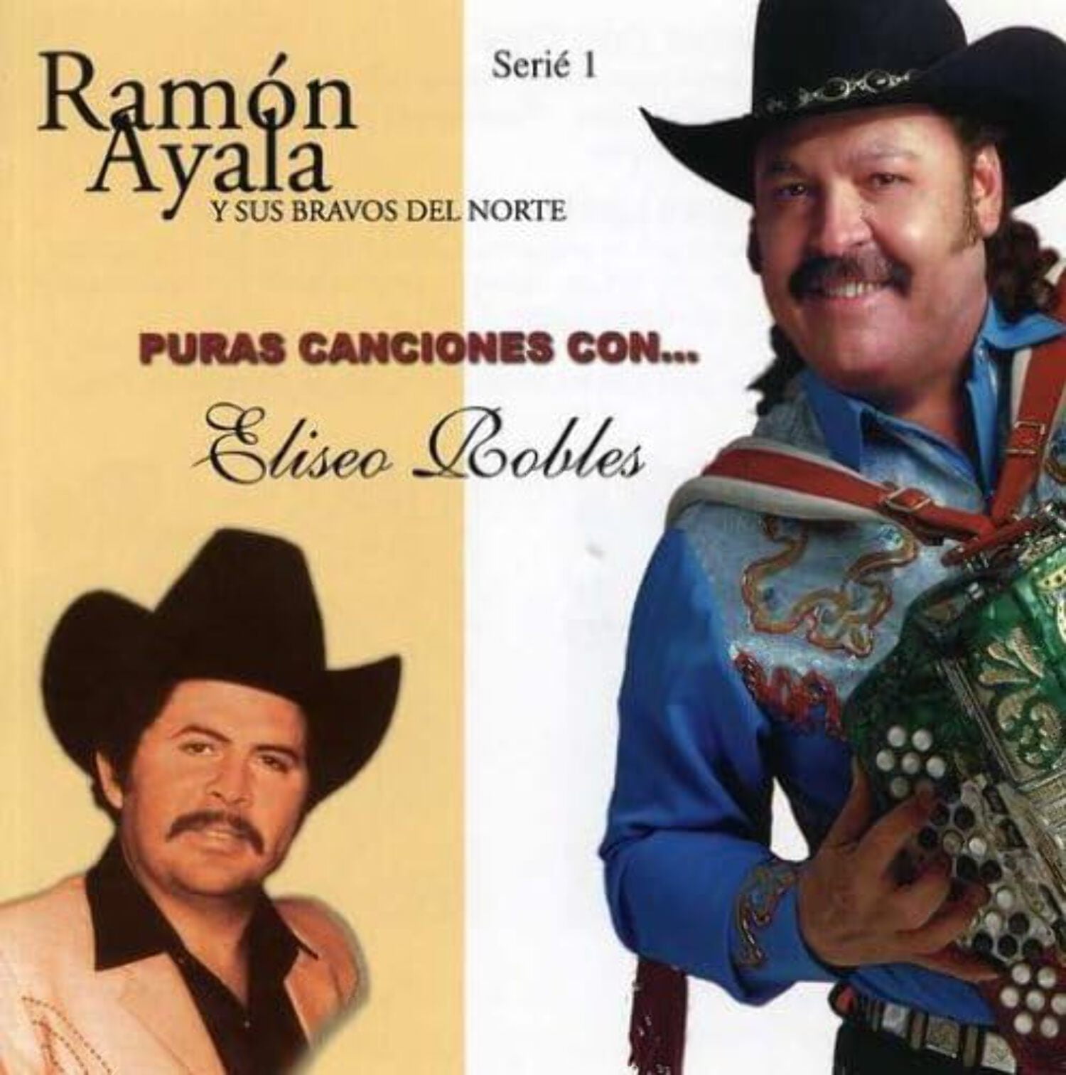 Ramon Ayala Y Sus Bravos Del Norte - Puras Canciones Con Eliseo Robles ...