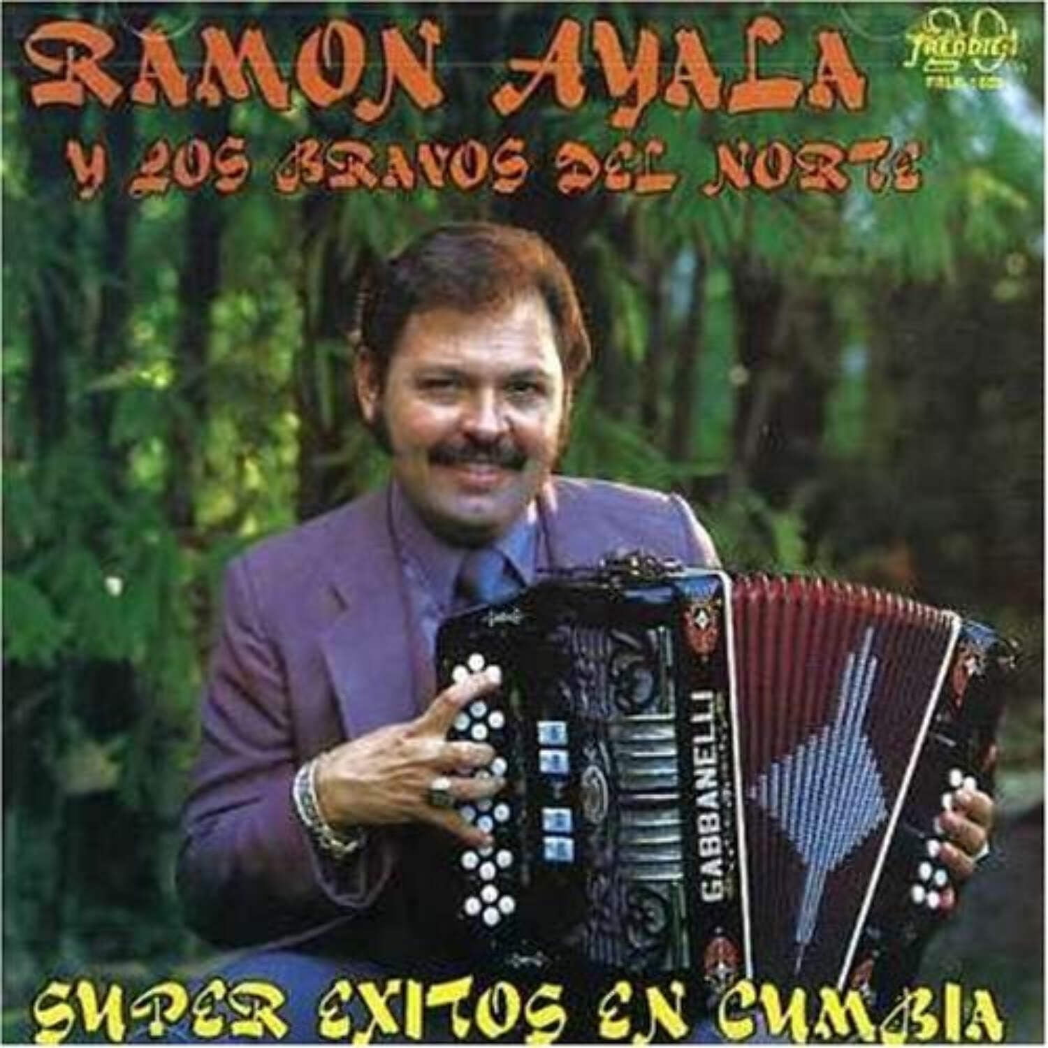 Ramon Ayala Y Sus Bravos Del Norte - Super Exitos En Cumbia (CD ...