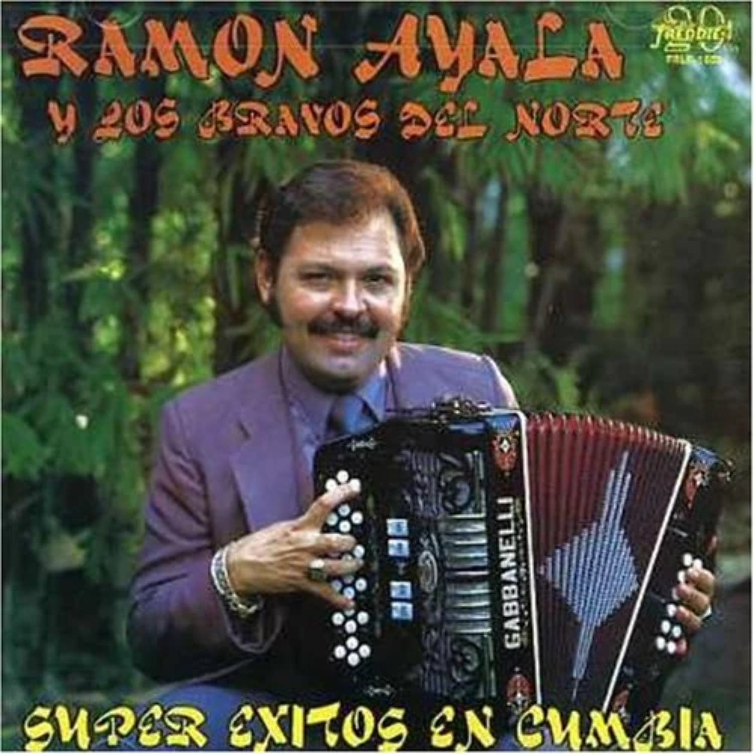 Ramon Ayala Y Sus Bravos Del Norte - Super Exitos En Cumbia (CD ...