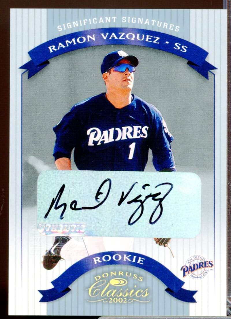 Ramon Vazquez 2002 Donruss Classics Significant Signatures Rookie Auto ...