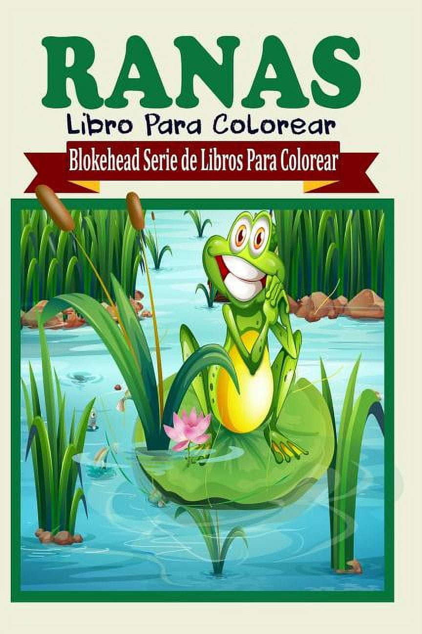 Ranas Libro Para Colorear (Paperback) - Walmart.com