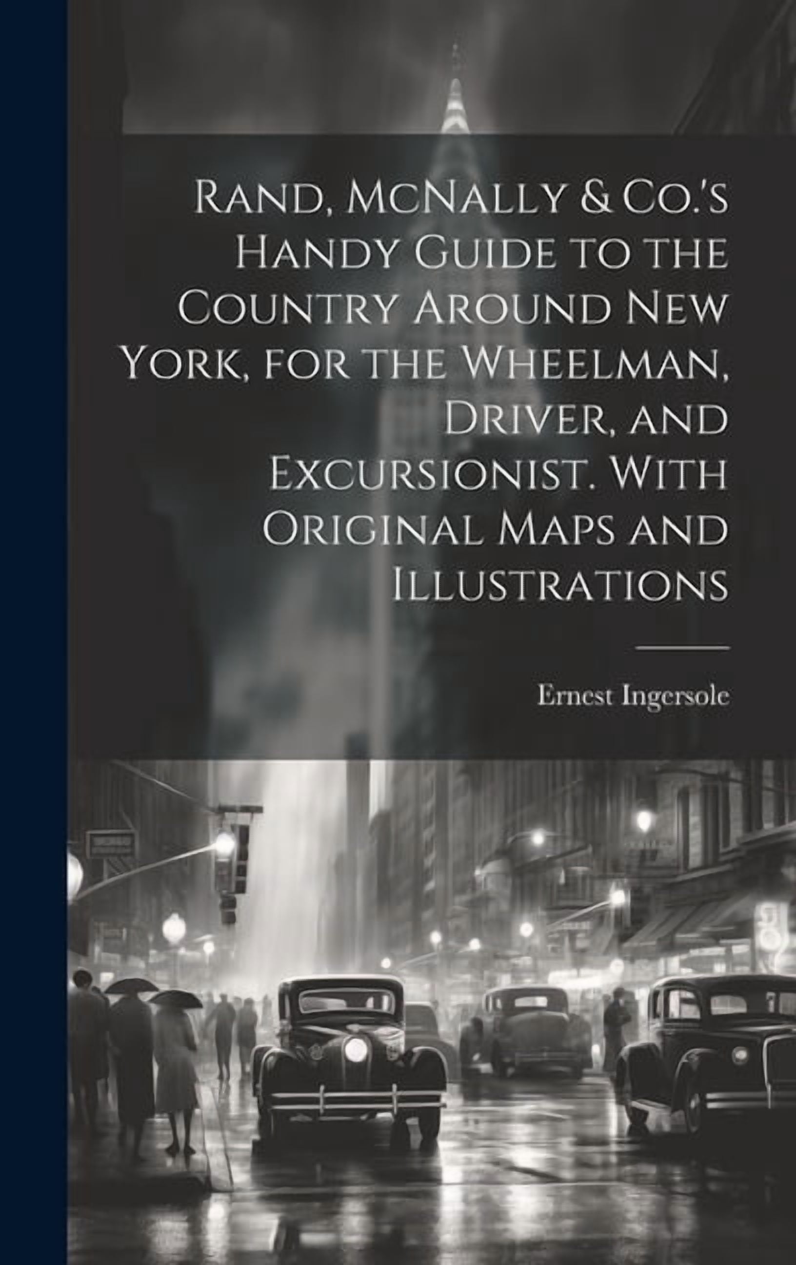 Rand, McNally & Co.'s Handy Guide to the Country Around New York, for ...