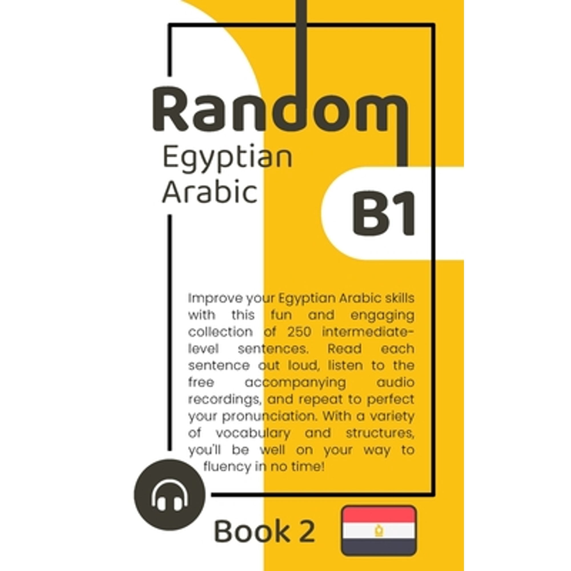 Random Egyptian Arabic: Random Egyptian Arabic B1 (Book 2) (Paperback ...