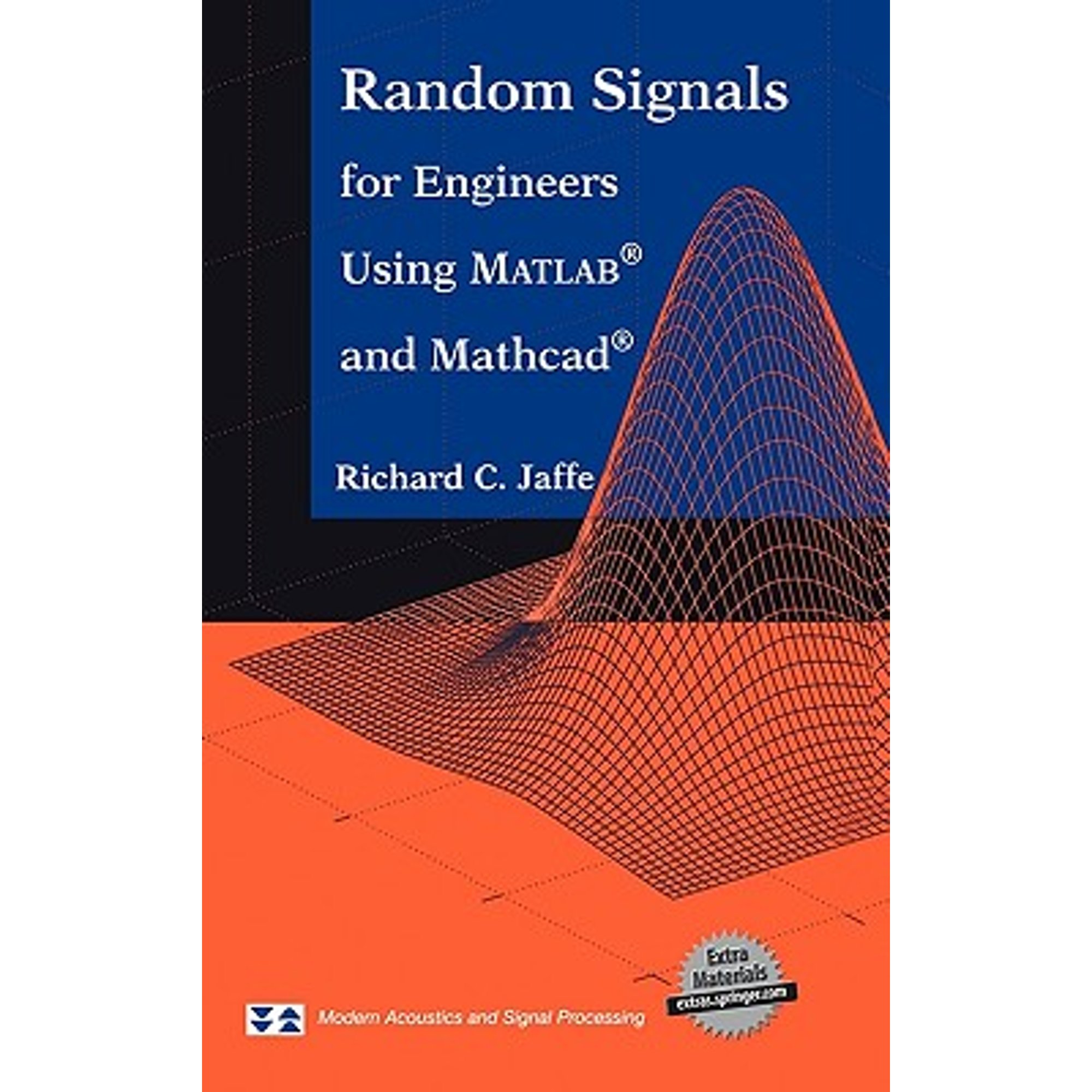 Pre-Owned Random Signals for Engineers Using Matlab(r) and Mathcad(r) (Hardcover) 0387989560 ...