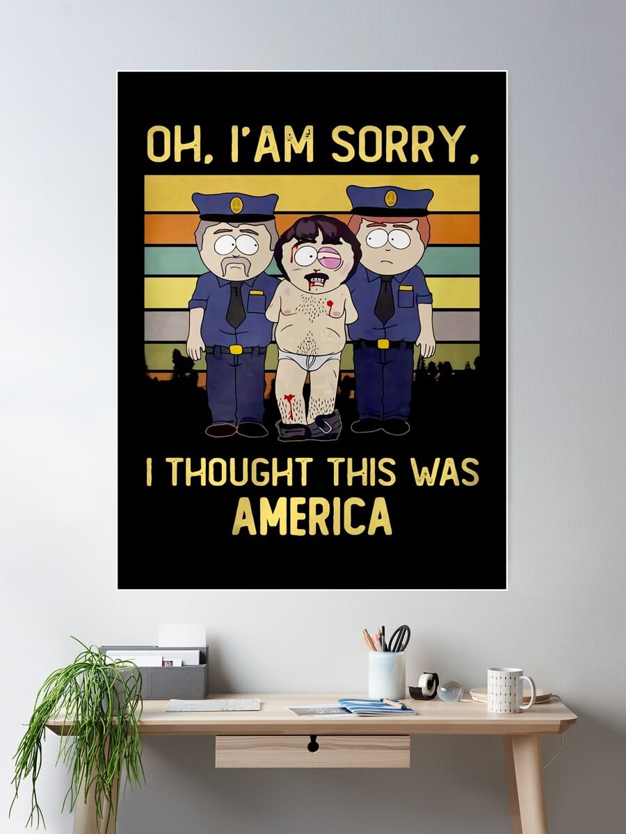 Randy Marsh Oh Im Sorry I Thought This Was America Vintage Poster Wall ...