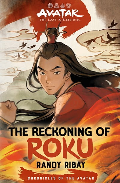 Avatar, the Last Airbender: the Reckoning of Roku (Chronicles of the ...