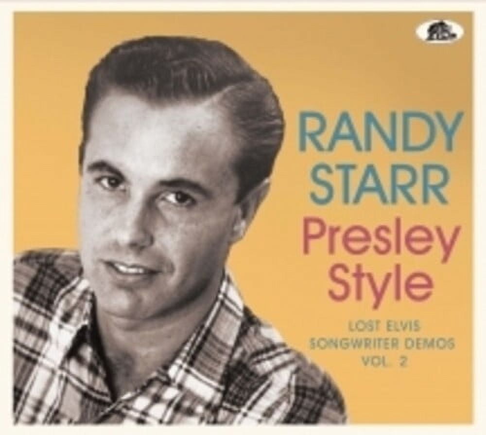 Randy Starr - Presley Style: Lost Elvis Songwriter Demos 2 - Music ...
