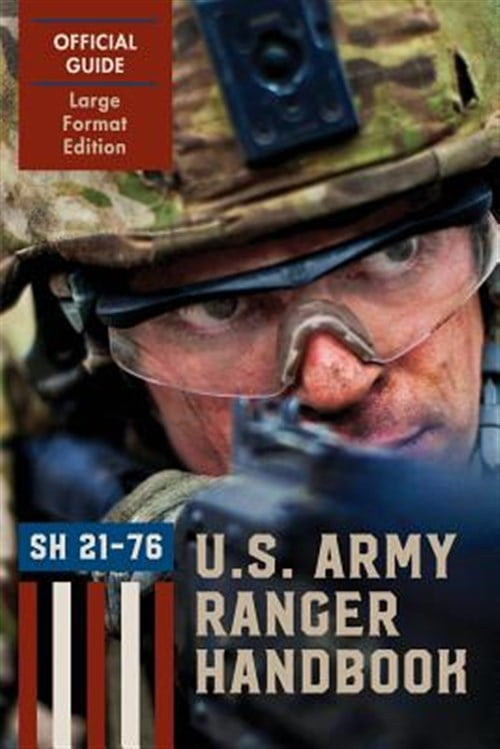 Ranger Handbook (Large Format Edition): The Official U.S. Army Ranger ...