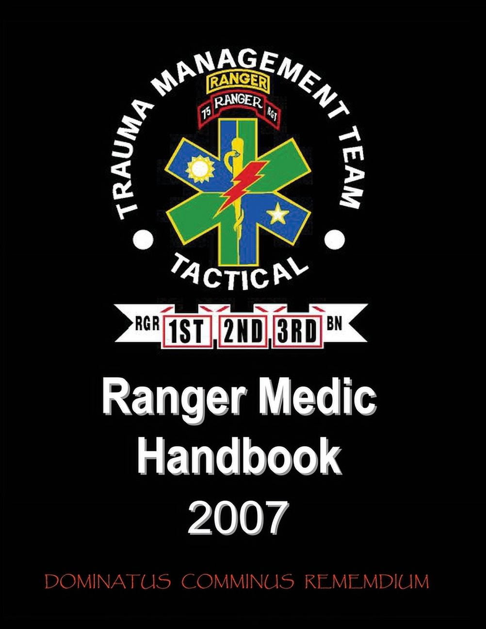 Ranger Medic Handbook - Trauma Management Team (Tactical) (Paperback ...