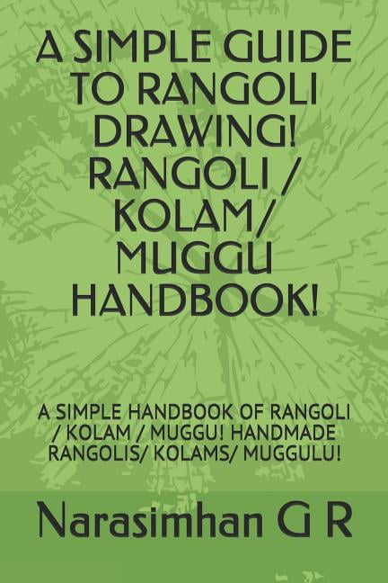 Rangoli: A Simple Guide to Rangoli Drawing! Rangoli / Kolam/ Muggu ...