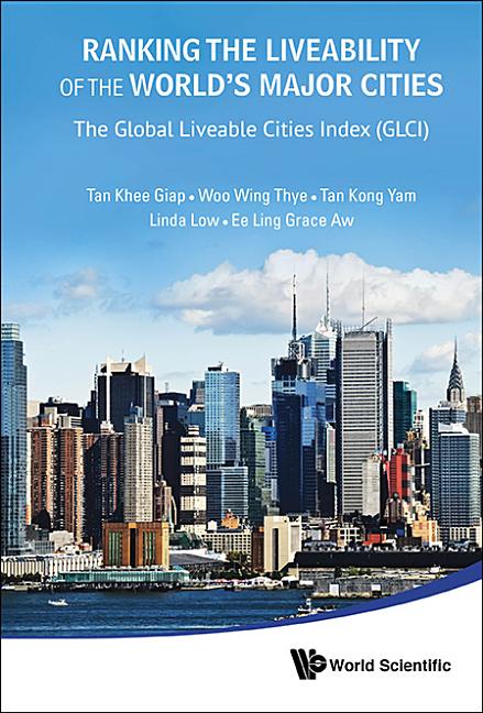 Ranking the Liveability of the World's Major Cities: The Global ...