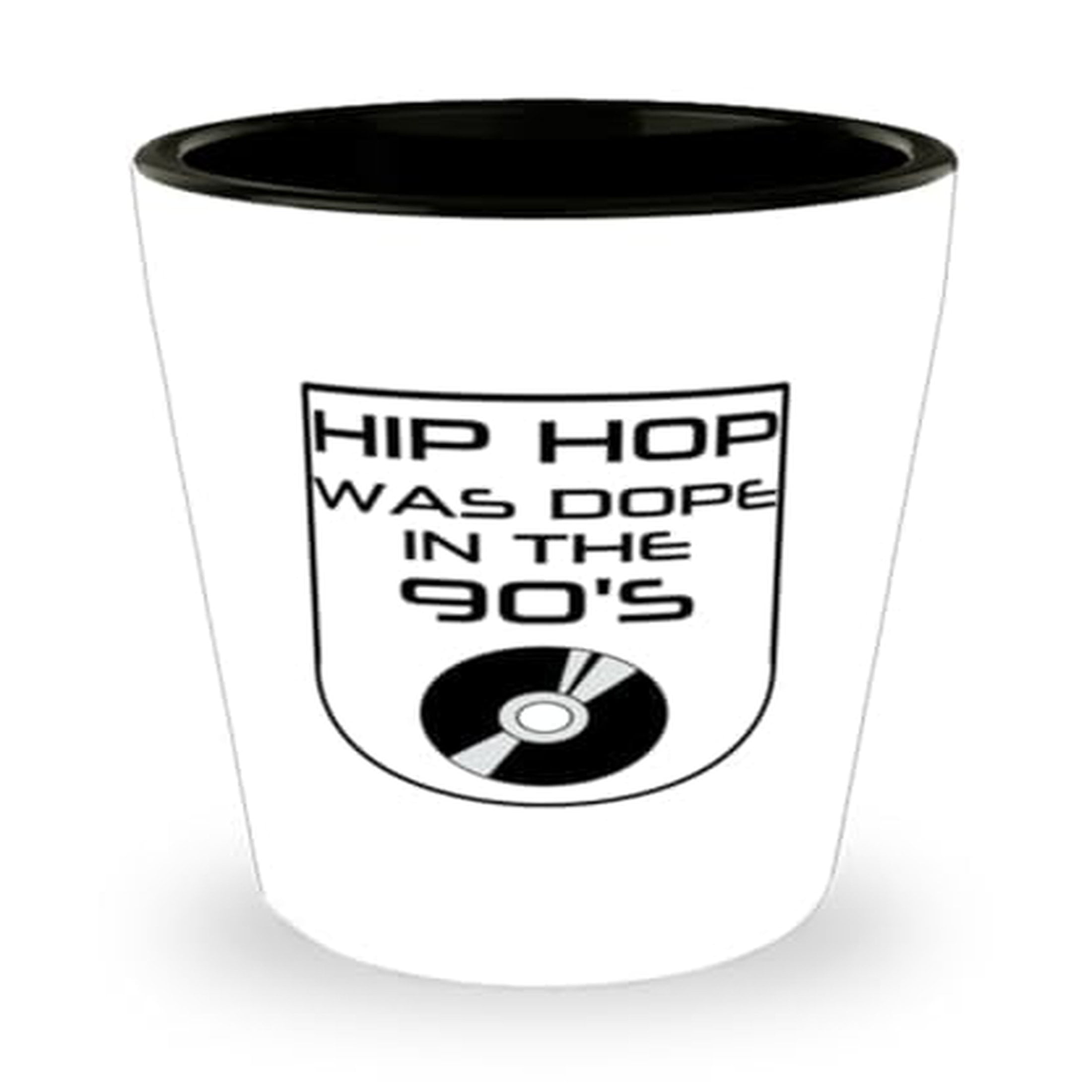 Rap Shot Glass, Hip Hop Was Dope In The 90'S, Retro Gift, Mini ...