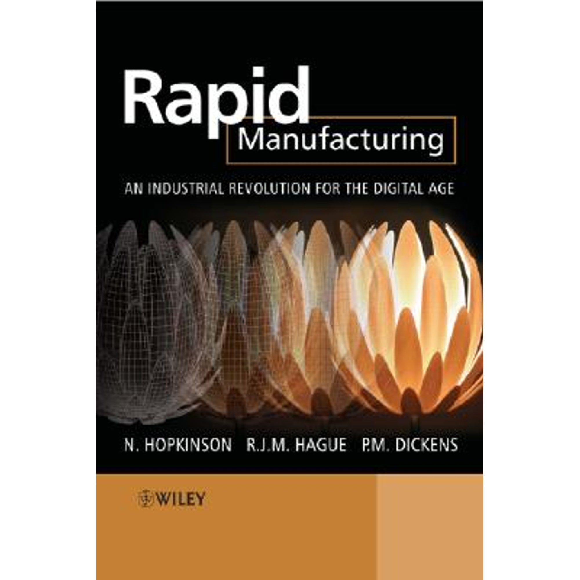 Pre-Owned Rapid Manufacturing: An Industrial Revolution for the Digital ...