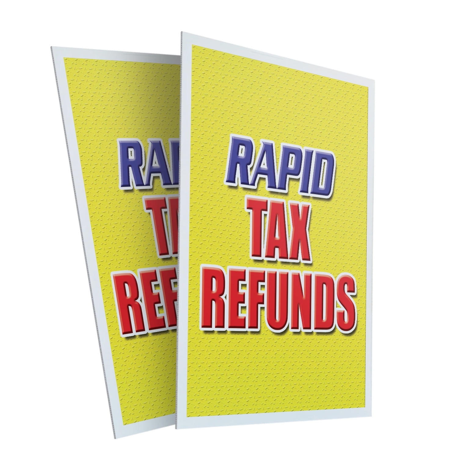 Rapid Tax Refunds (2-PACK) 24" x 36" Plastic Signs | Sign Insert 4mm ...