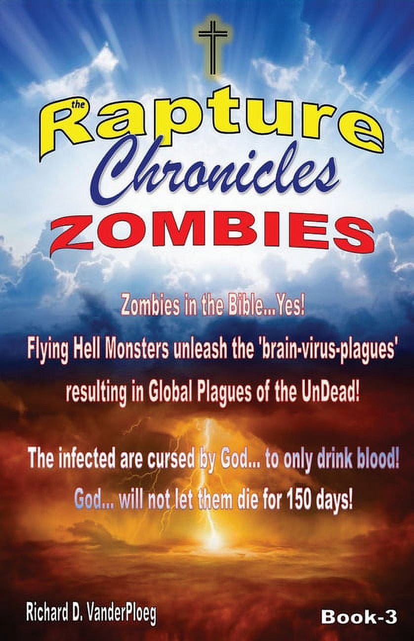 Rapture Chronicles: The Rapture Chronicles Zombies (Paperback ...