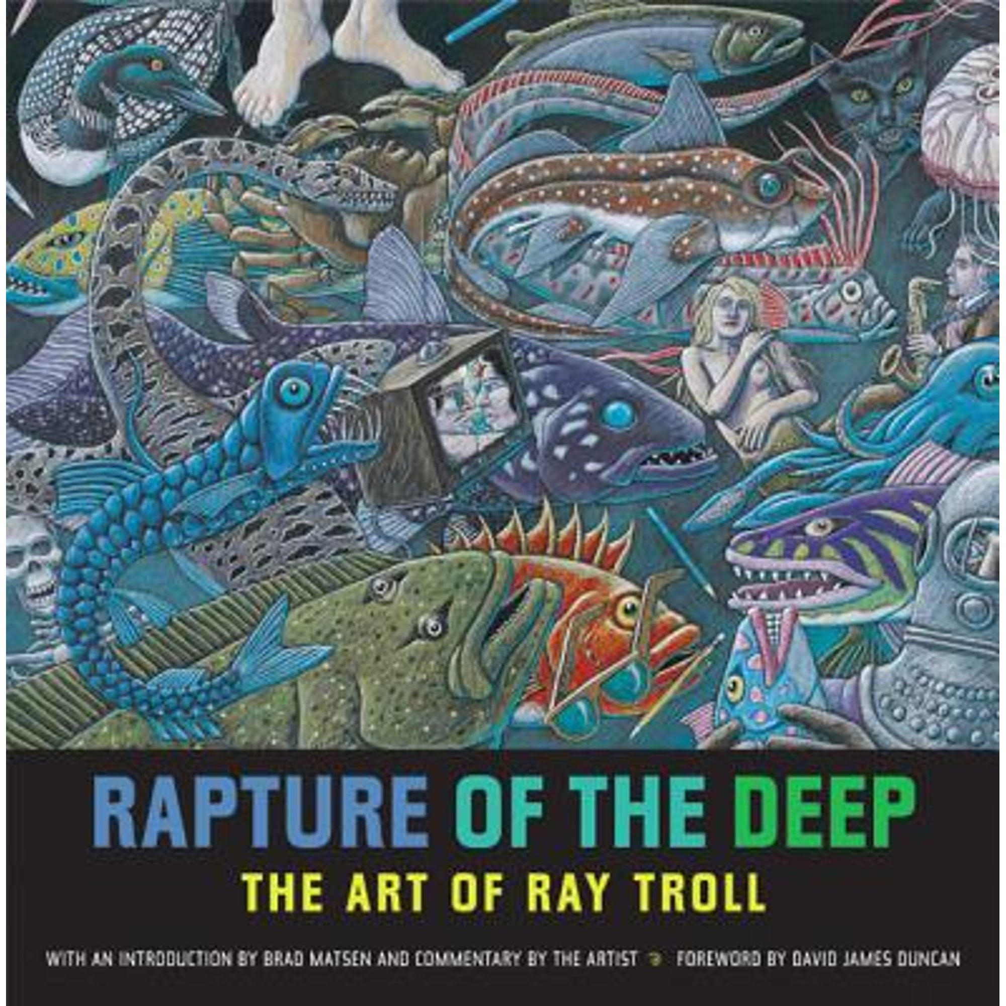 Pre-Owned Rapture of the Deep: The Art of Ray Troll (Hardcover ...