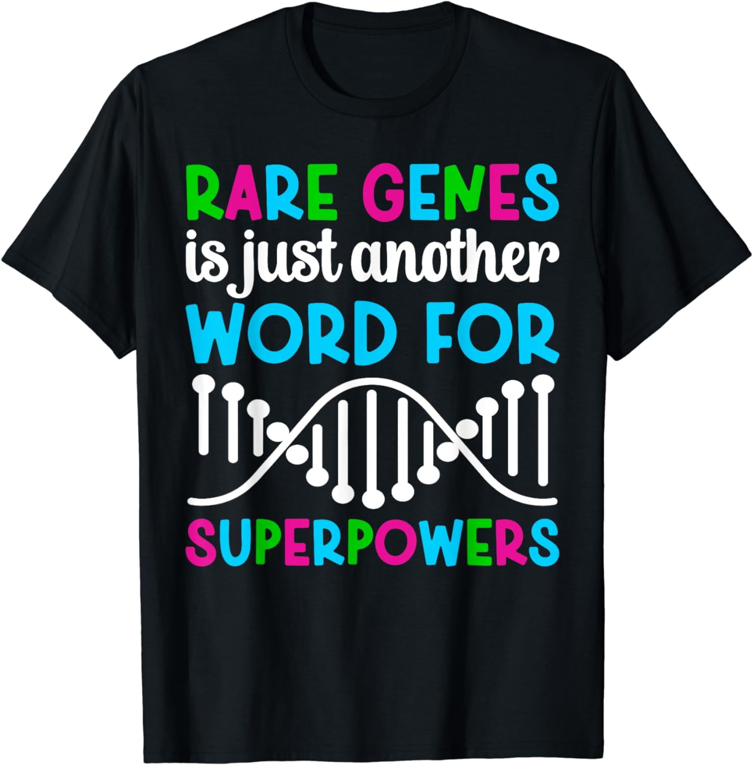 Rare Genes Rare Disease Awareness Rare Disease Warrior T-Shirt ...