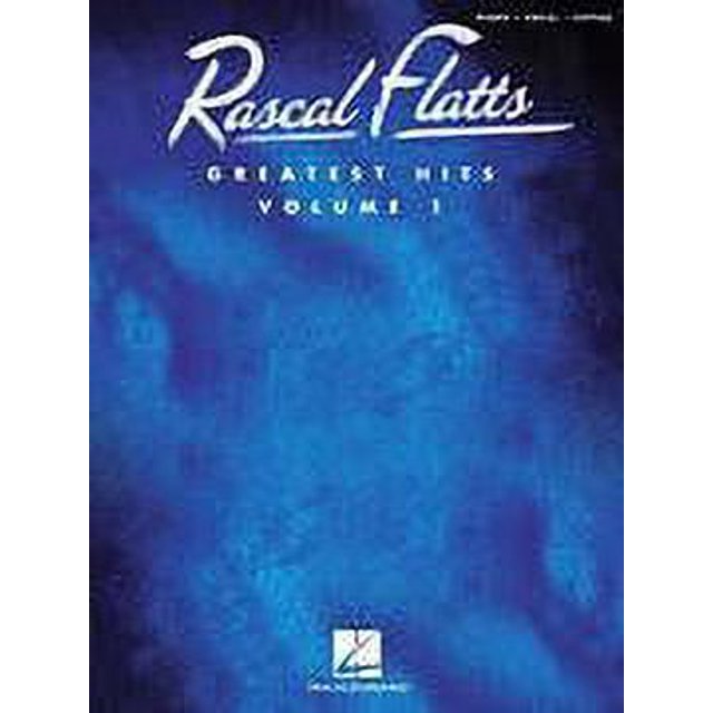 Rascal Flatts – Greatest Hits, Volume 1-Piano/Vocal/Guitar - Walmart.com