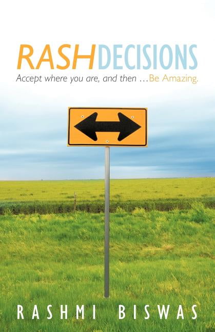 Rash Decision