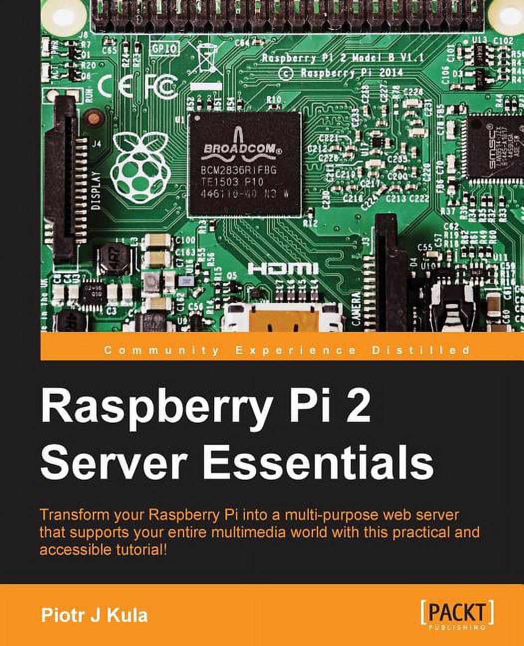 Raspberry Pi 2 Server Essentials (Paperback) - Walmart.com