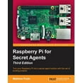 Raspberry Pi for Secret Agents, Third Edition (Paperback) - Walmart.com