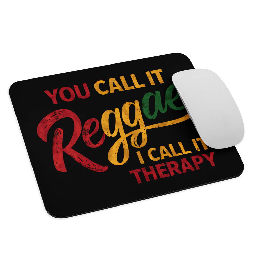 Rasta Rastafari Jamaica Reggae Mouse Pad, You Call It Reggae I Call It ...