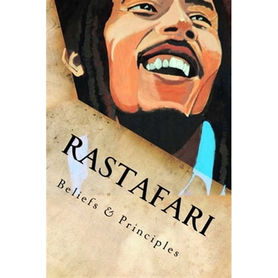 Rastafari: Beliefs & Principles (Paperback) - Walmart.com