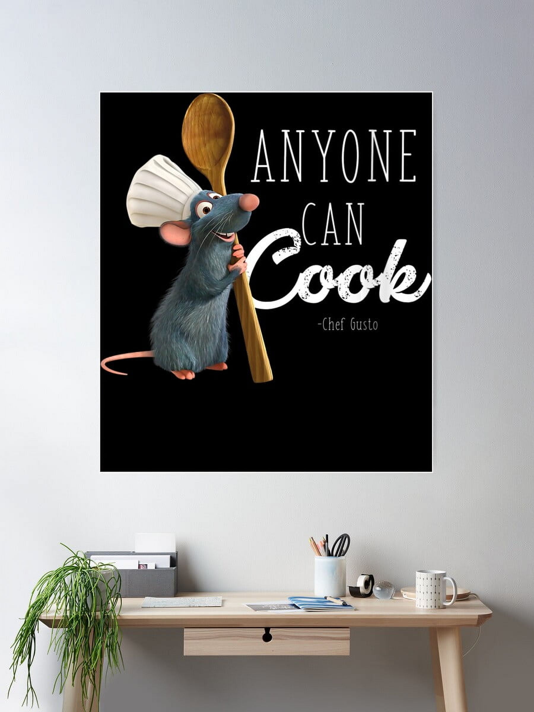 Ratattouille Remy Anyone Can Cook Poster Wall Art, Modern Wall Decor ...