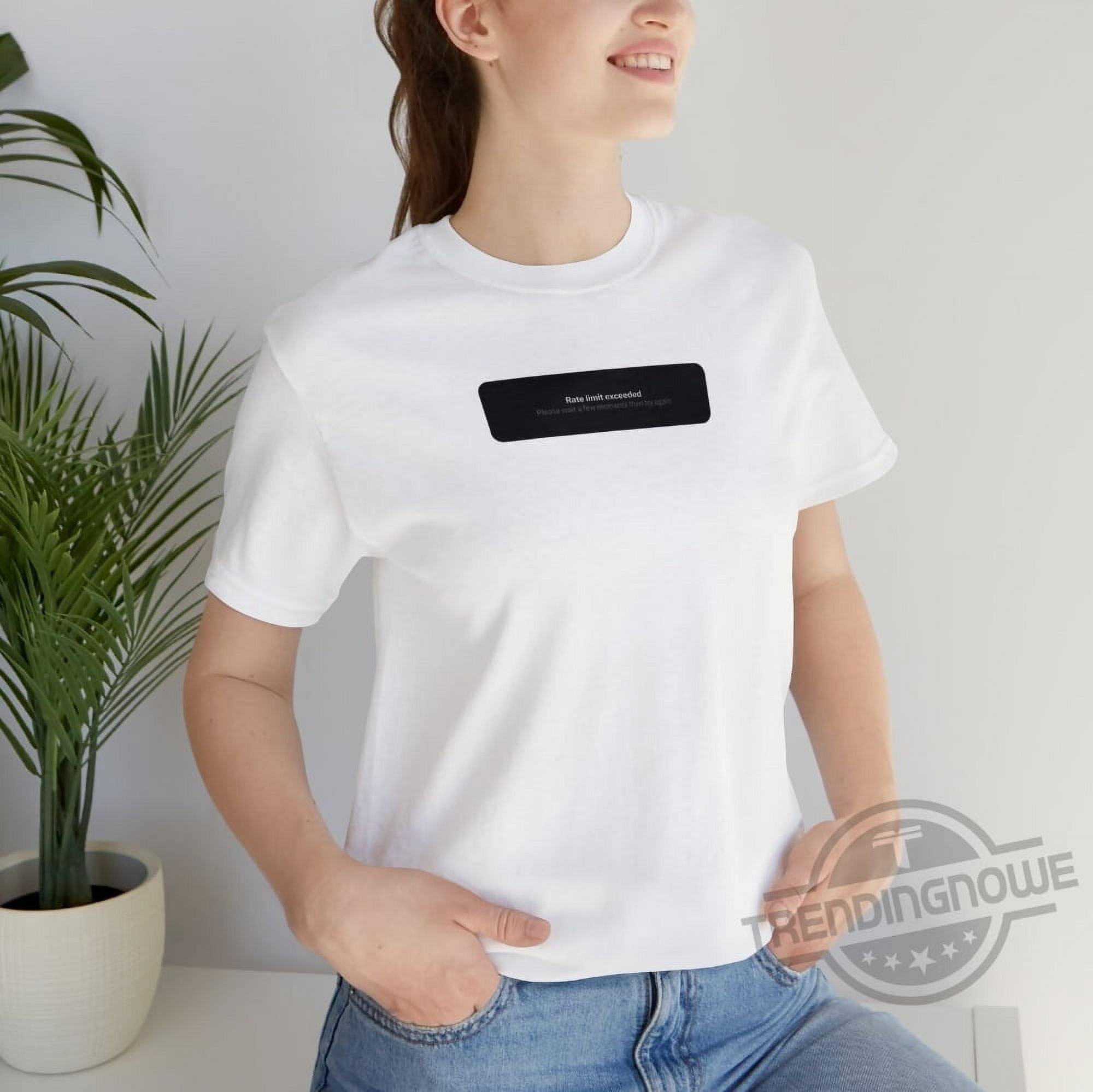 Rate Limit Exceeded Twitter Error Shirt - Walmart.com Rate Limit Exceeded Twitter Error Shirt - Walmart.com