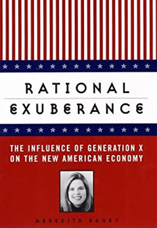 Pre-Owned Rational Exuberance : The Influence of Generation X on the ...