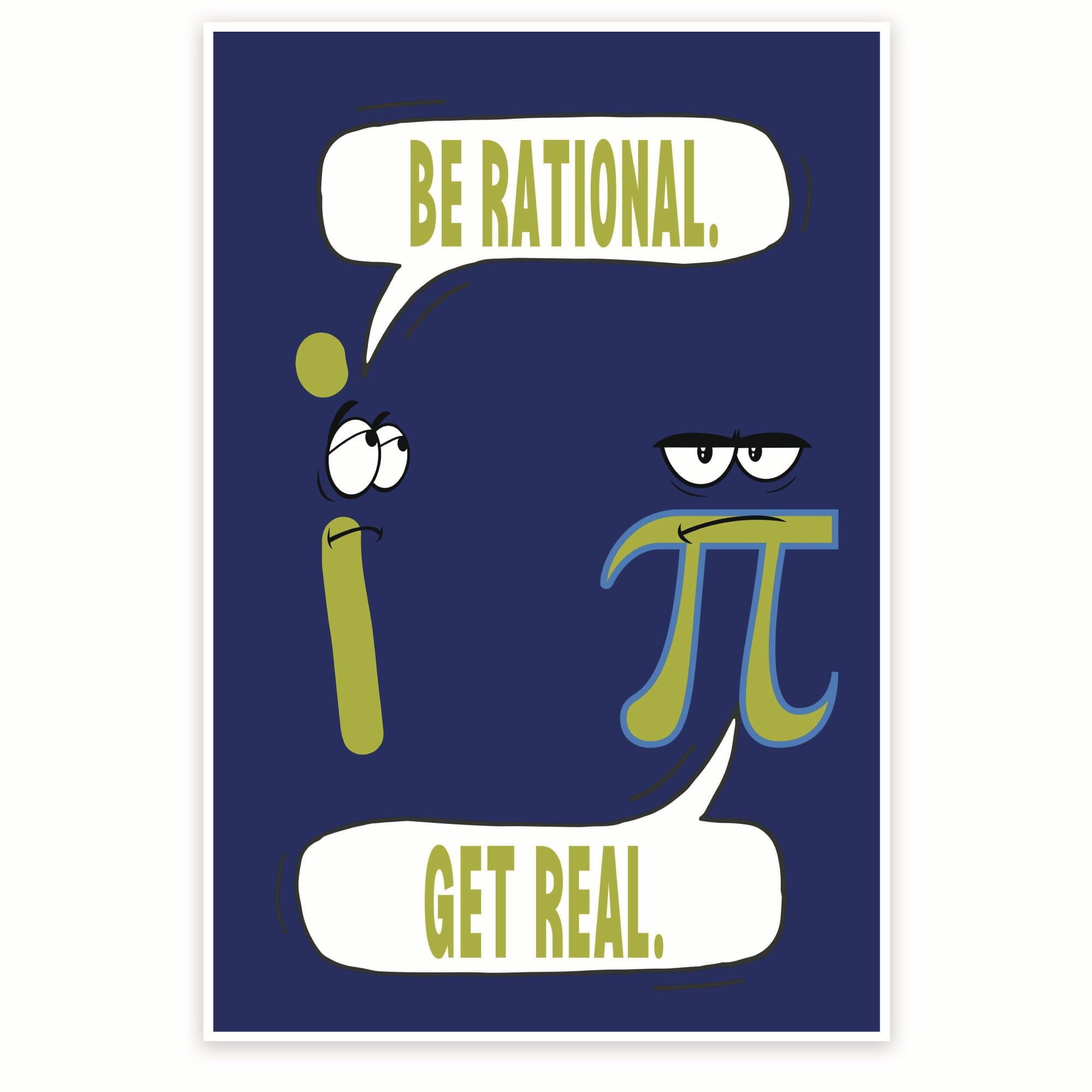Be Rational - Get Real - Funny Punny Math Classroom Poster - Math Class ...