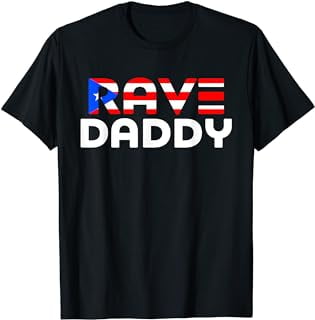Rave Daddy- Puerto Rico Raver EDM Music Festival Mens T-Shirt - Walmart.com