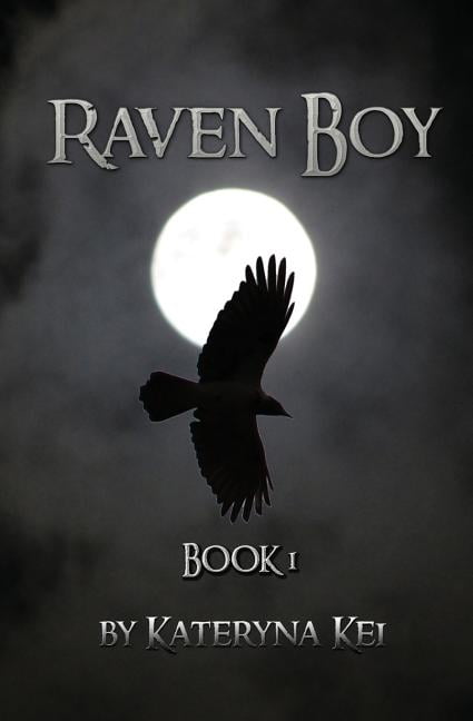 Raven Boy Saga Raven Boy: Book 1 of the Raven Boy Saga, Book 1 ...