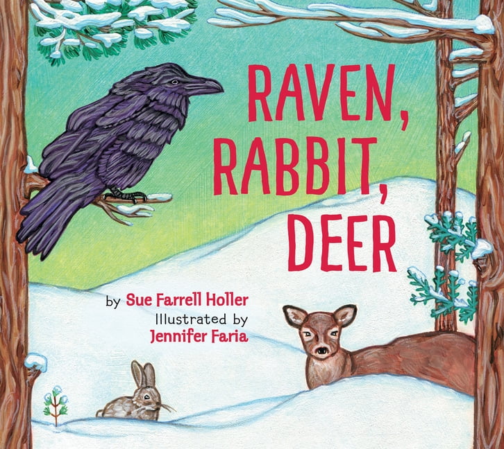 Raven, Rabbit, Deer (Hardcover) - Walmart.com