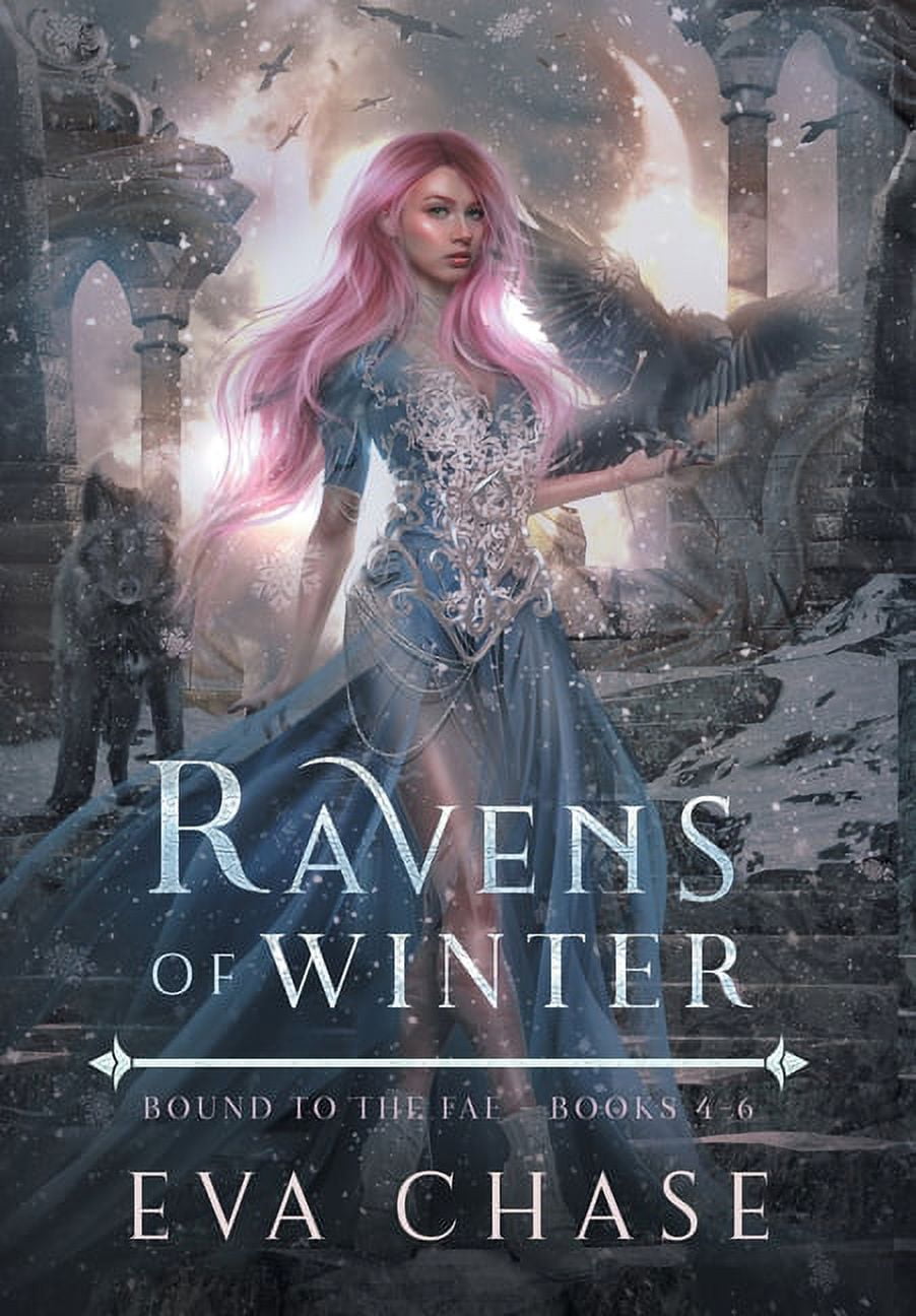 Ravens of Winter: Bound to the Fae - Books 4-6 (Hardcover) by Eva Chase ...