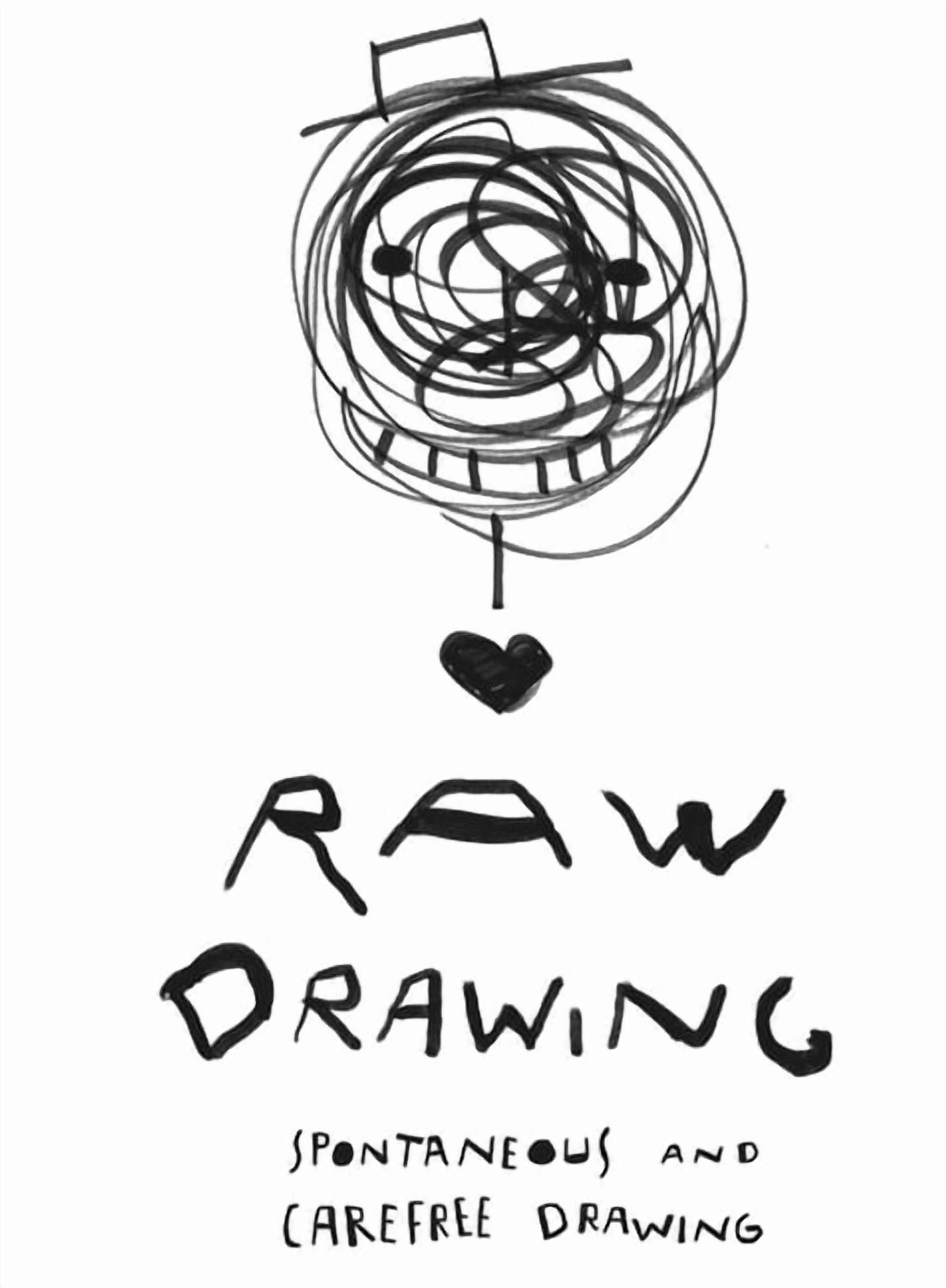Raw Drawing: Spontaneous and Carefree Drawing, (Paperback) - Walmart.com