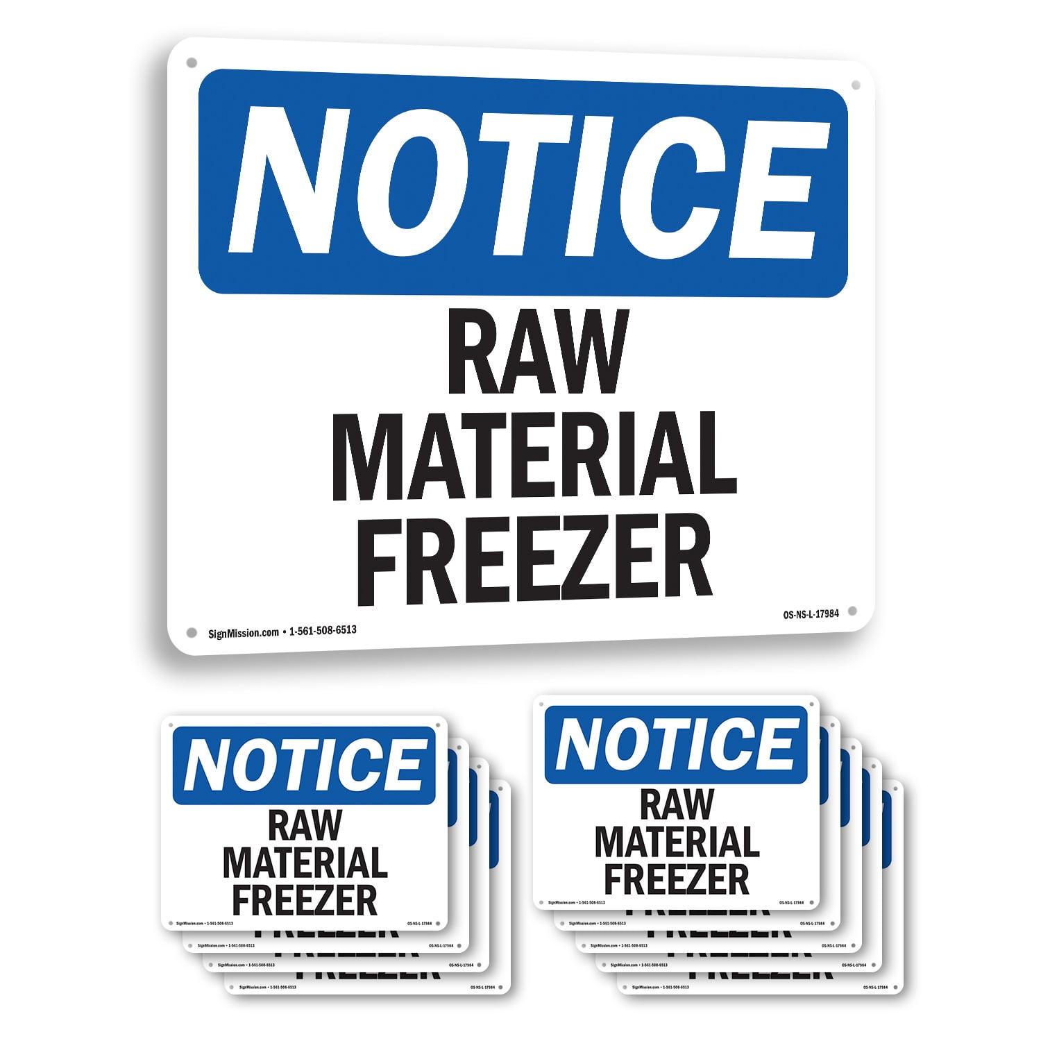 Raw Material Freezer OSHA Notice Rigid Plastic Sign 18 Inch x 12 Inch ...