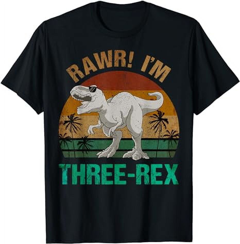 Rawr I'm Three Rex 3rd Birthday T-rex Dinosaur 3 Years Old T-Shirt ...