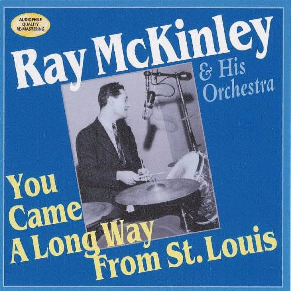 Ray McKinley - You Came A Long Way From St Louis - Music & Performance ...
