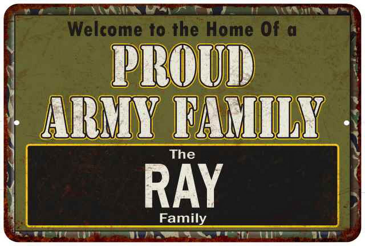 Ray Proud Army Family Sign Gift 8x12 Metal Sign 108120023208 - Walmart.com