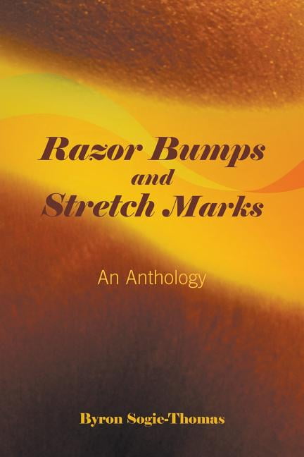 Razor Bumps and Stretch Marks (Paperback) - Walmart.com