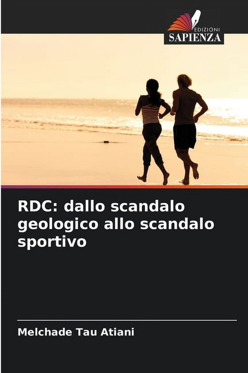 Rdc: dallo scandalo geologico allo scandalo sportivo, (Paperback ...