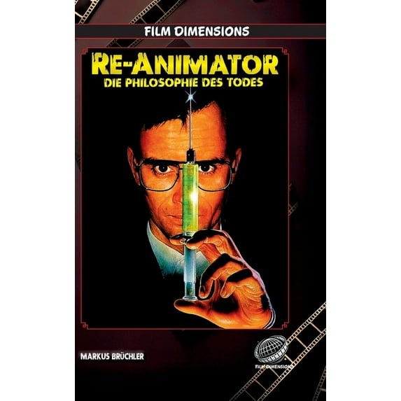 Re-Animator - Die Philosophie des Todes: Eine filmphilosophische ...