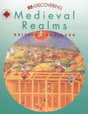 Pre-Owned Re-discovering Medieval Realms: Britain 1066-1500 Pupil's ...