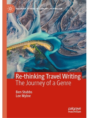 Re-thinking Travel Writing: The Journey of a Genre - Walmart.com