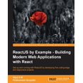 ReactJS by Example- Building Modern Web Applications with React ...