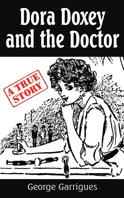 Read All about It True Crime Dora Doxey and the Doctor: Marriages ...