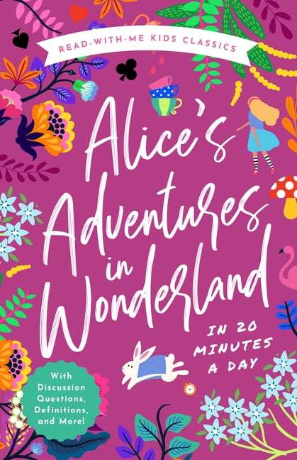 Read-Aloud Kids Classics: Alice's Adventures in Wonderland in 20 ...