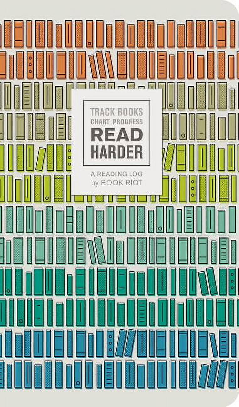 Read Harder: A Reading Log from Book Riot: Track Books, Chart Progress ...