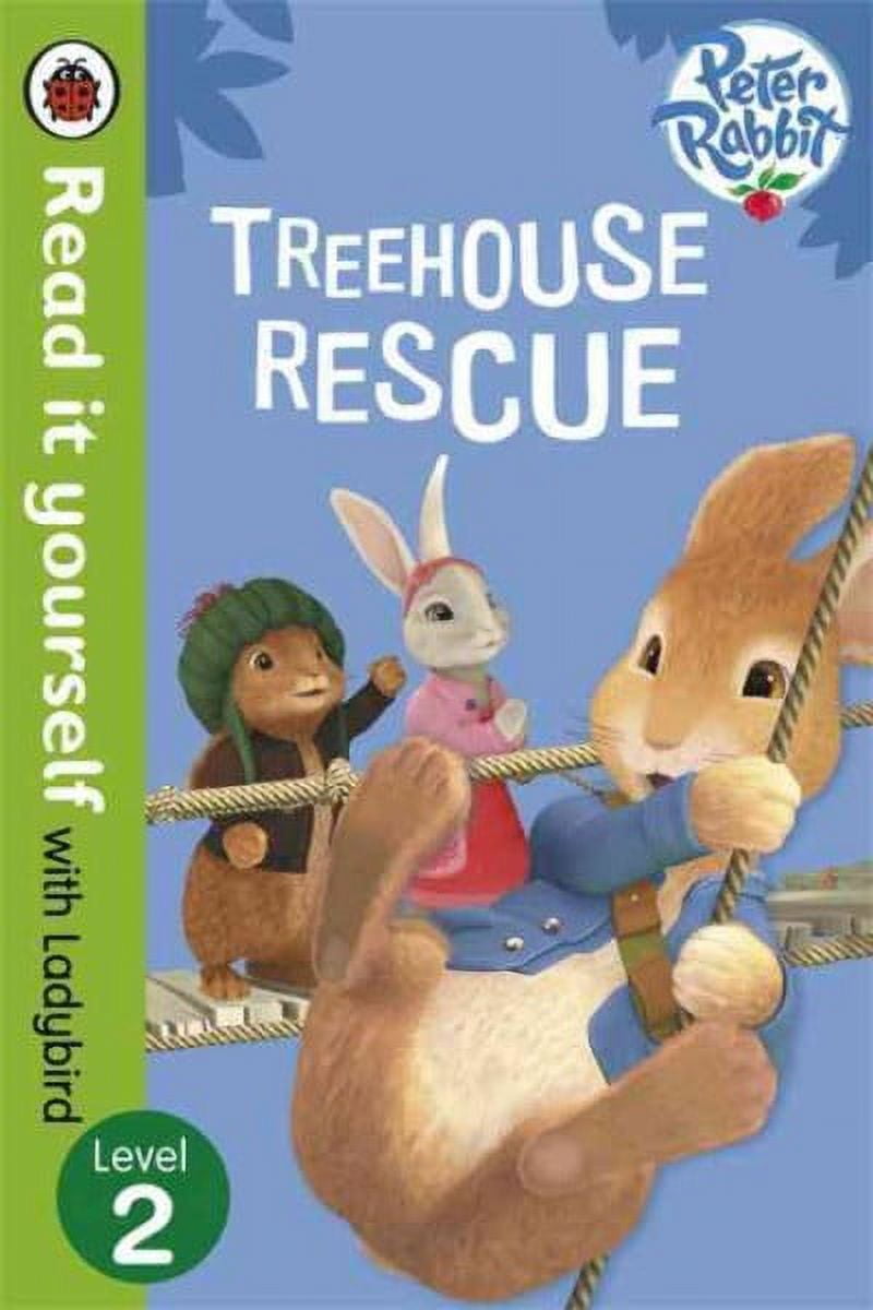 Read It Yourself with Ladybird Peter Rabbit Treehouse Rescue - Walmart.com